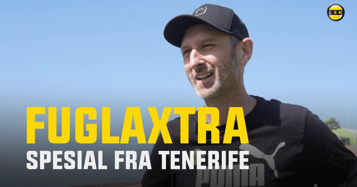 FuglaXtra fra Tenerife: Georgson med klar tale om spillestilen / Lillestrøm